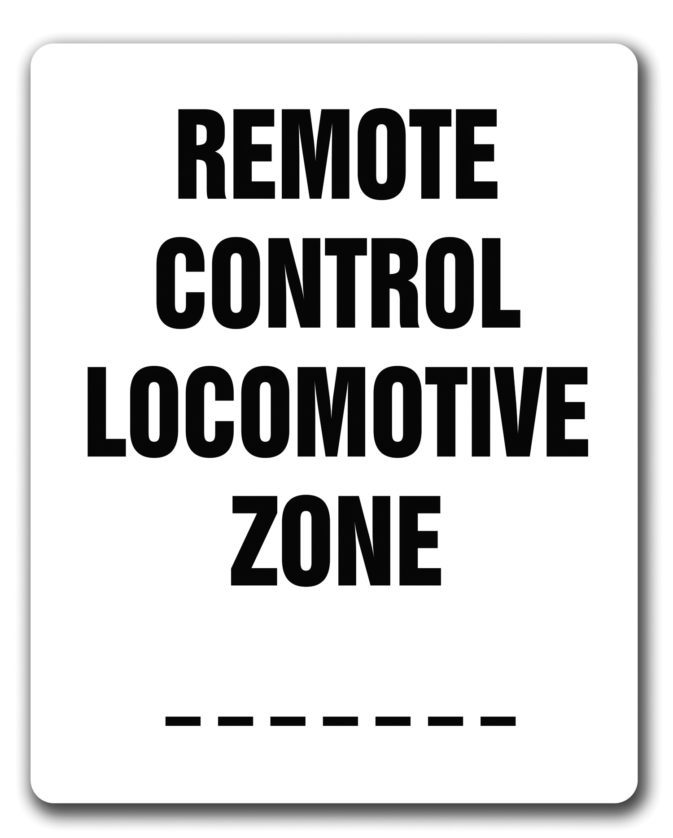 Remote Control Locomotive Warning Sign | Aldon®
